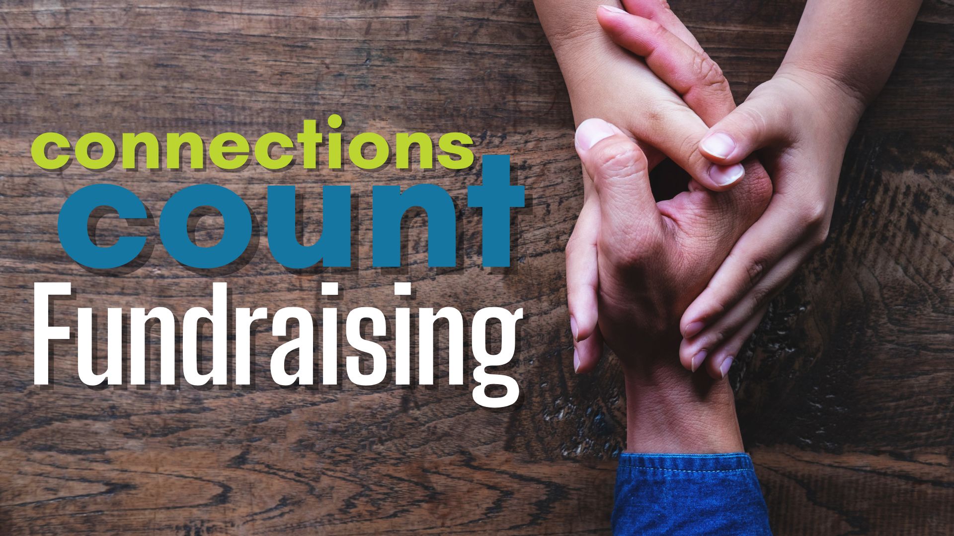 connections count fundraising | C2 and more